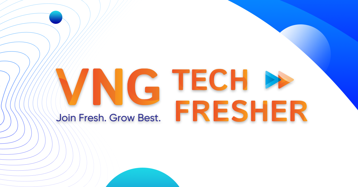 VNG Tech Fresher